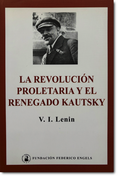 La revolución proletaria y el renegado Kautsky – Marxist Books