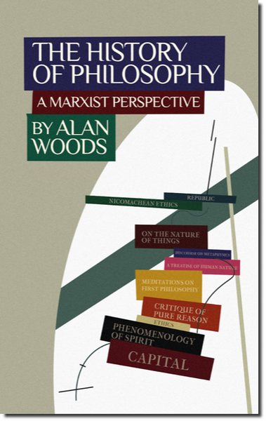 The History of Philosophy: A Marxist Perspective – Marxist Books